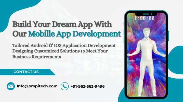 Expert Android and iOS App Development Services - Ompitech
